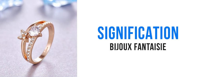 Signification Bijoux Fantaisie | Définition Bijoux Parure - Bijouterie ...